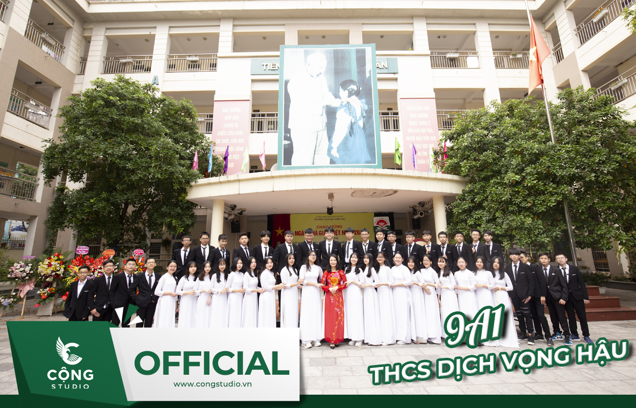 MV Kỷ Yếu - 9A1 THCS Dịch Vọng Hậu | Cộng Studio